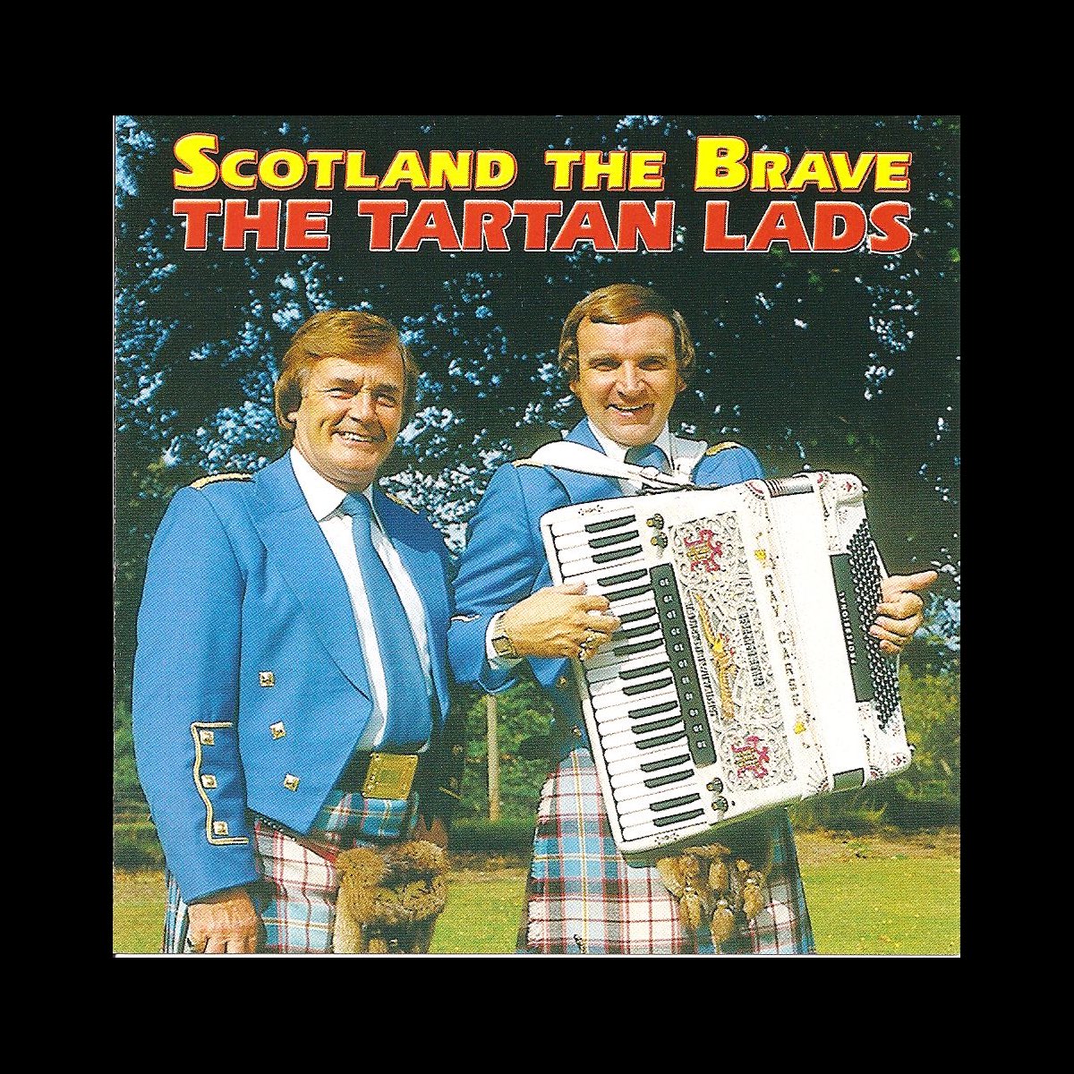 Scotland the Brave》- The Tartan Lads的专辑 - Apple Music