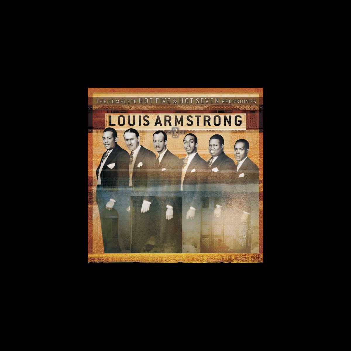 ‎The Complete Hot Five and Hot Seven Recordings, Vol. 3 - Album by ...