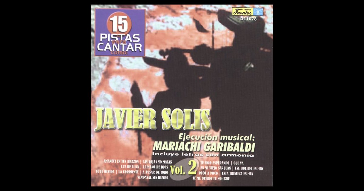‎Cantar Como - Sing Along: Javier Solis - Album by Mariachi Garibaldi ...