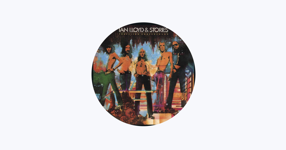 ‎Ian Lloyd & Stories - Apple Music
