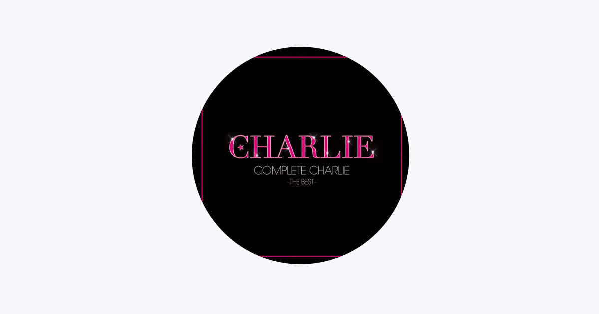 ‎Charlie - Apple Music