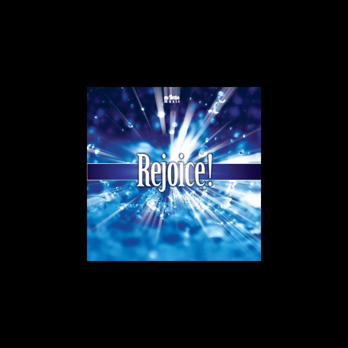 ‎Rejoice - Album by The Wilds - Apple Music