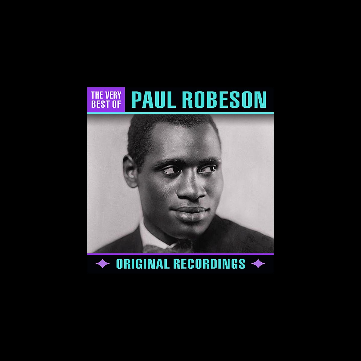 ‎The Very Best Of (Remastered) - Album by Paul Robeson - Apple Music