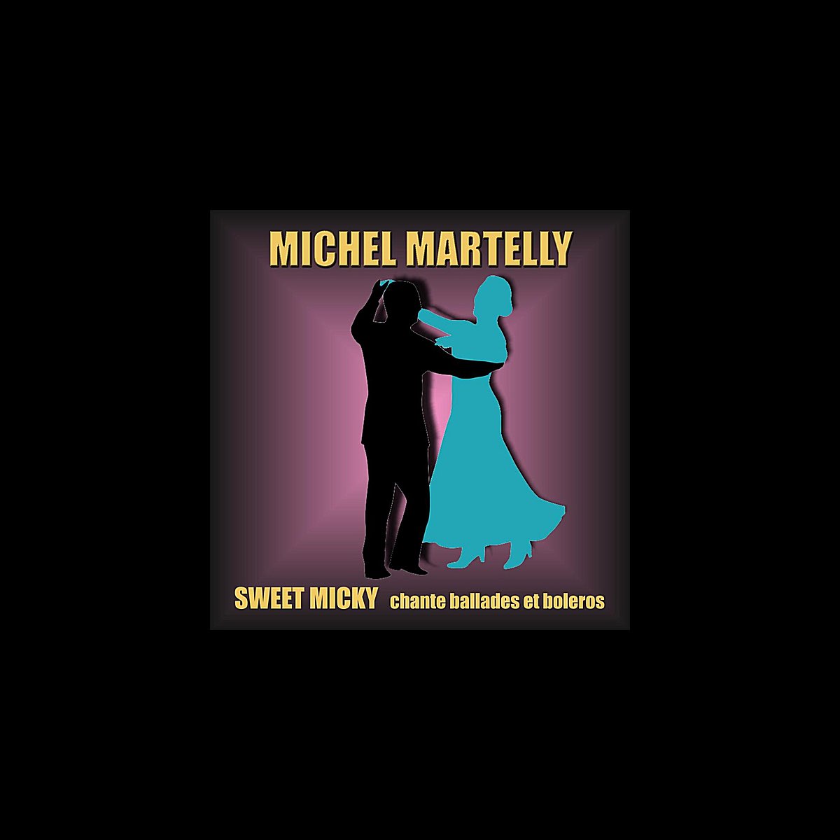 ‎Sweet Micky Chante Ballades et Boleros - Album by Michel Martelly ...