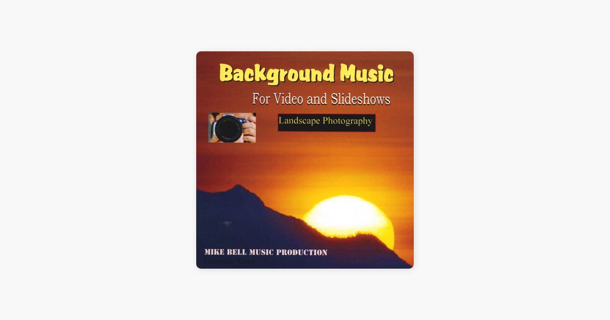 ‎Background Music for Video and Slideshows (Landscape Photography ...