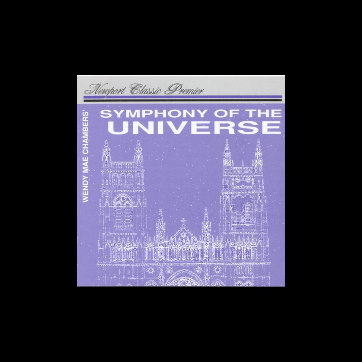 ‎Wendy Chambers: Symphony Of The Universe by New York Timpani Choir ...