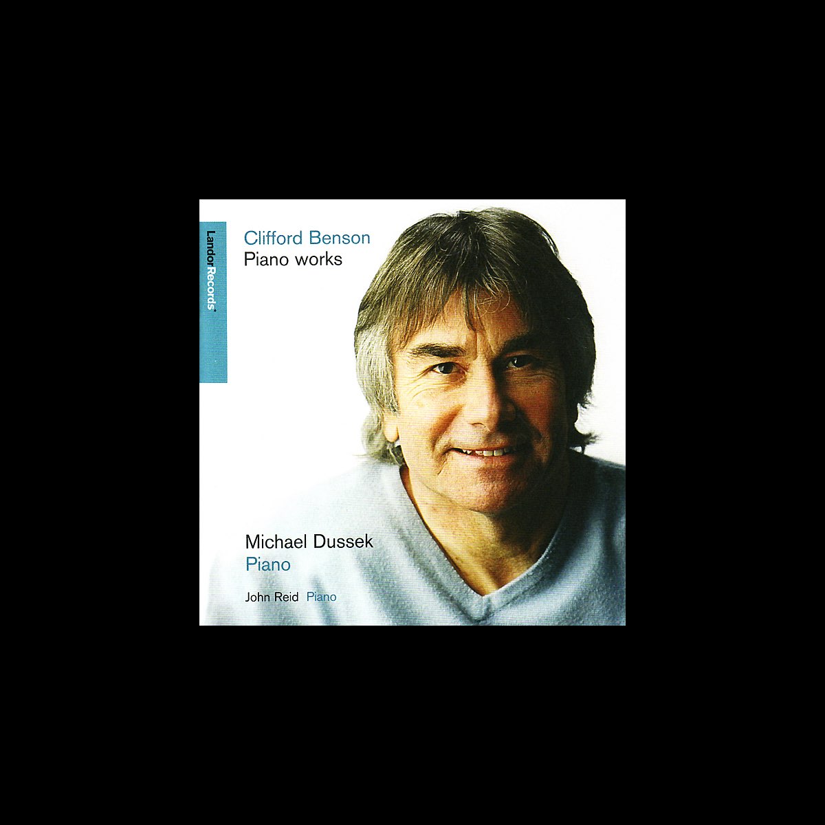 Benson: Piano Works》- Michael Dussek & John Reid的专辑 - Apple Music