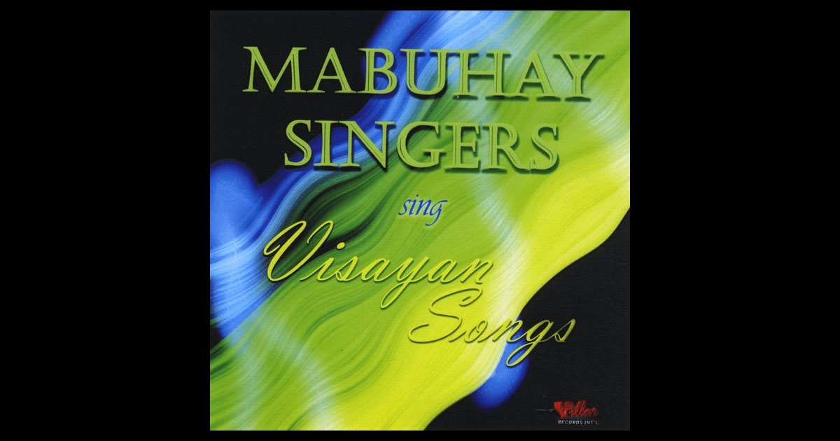 ‎Mabuhay Singers Sing Visayan Songs - Album by Mabuhay Singers - Apple ...