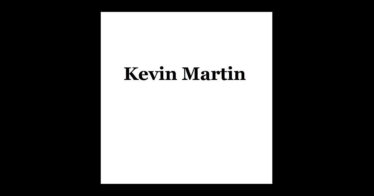 ‎Kevin Martin - Album by Kevin Martin - Apple Music