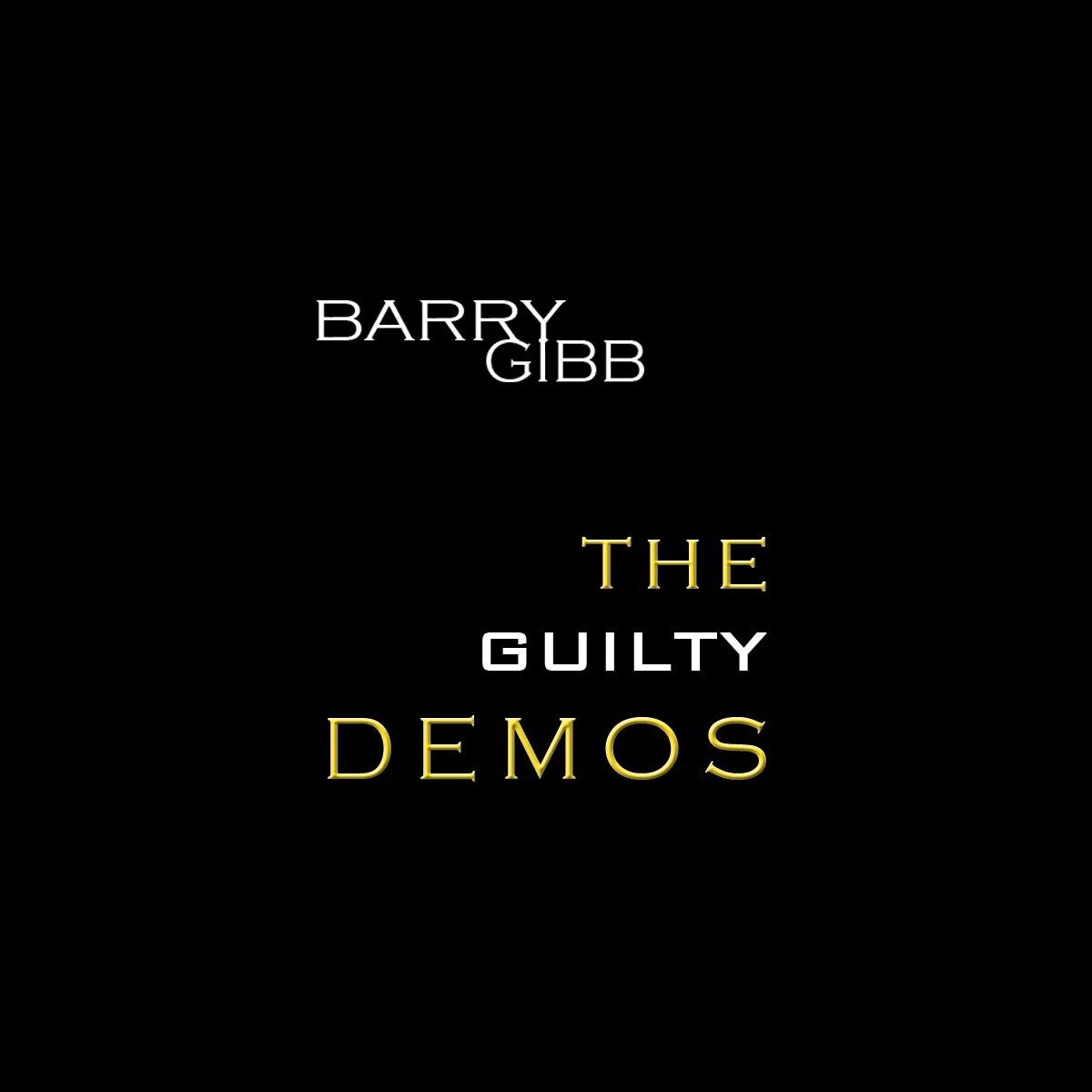 ‎The Guilty Demos - Album by Barry Gibb - Apple Music