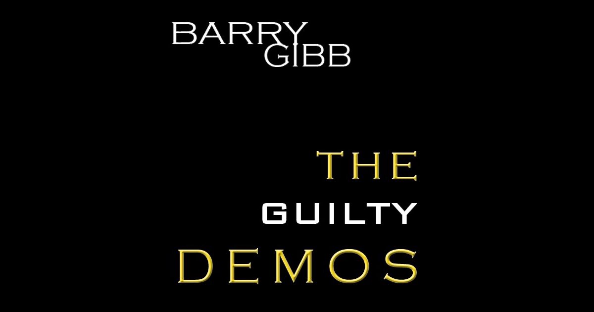 ‎The Guilty Demos - Album by Barry Gibb - Apple Music