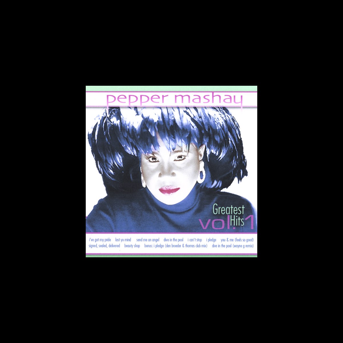 ‎Greatest Hits Vol. 1 - Album by Pepper MaShay - Apple Music