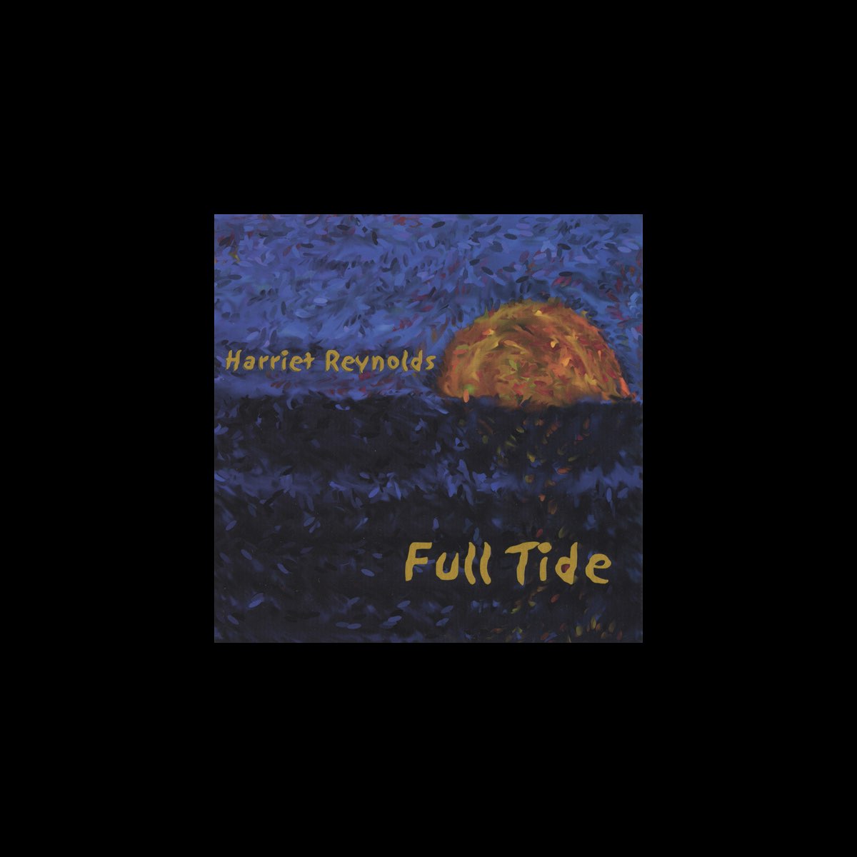 ‎Full Tide - Album by Harriet Reynolds - Apple Music