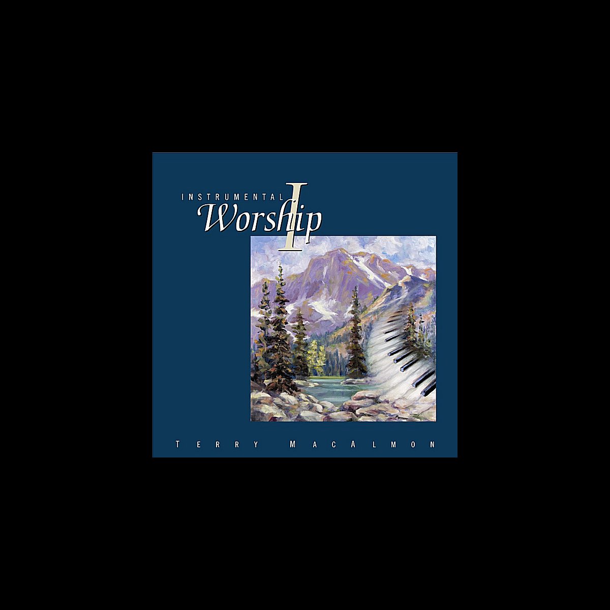 ‎Instrumental Worship I - Album by Terry MacAlmon - Apple Music