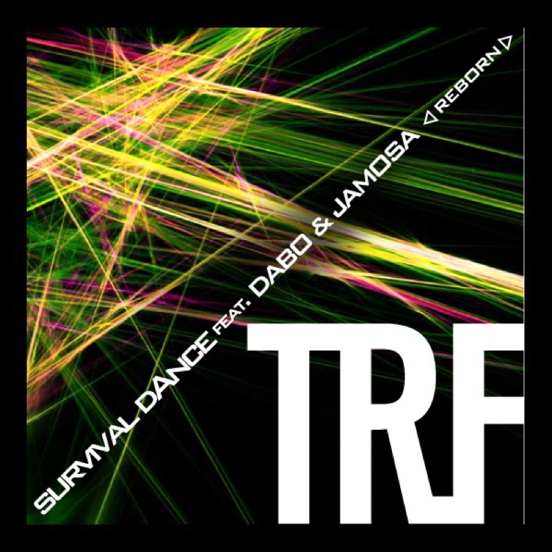 survival dAnce (feat. DABO & JAMOSA) - reborn - TRF: Song Lyrics, Music ...