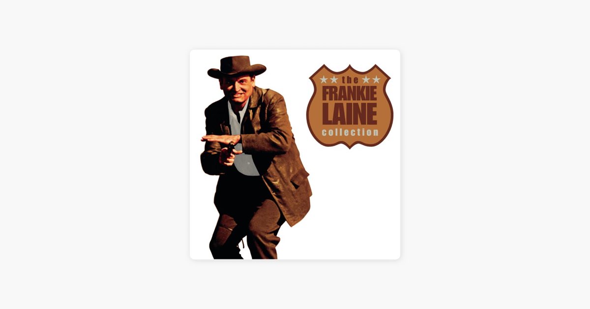 ‎The Frankie Laine Collection - Album by Frankie Laine - Apple Music