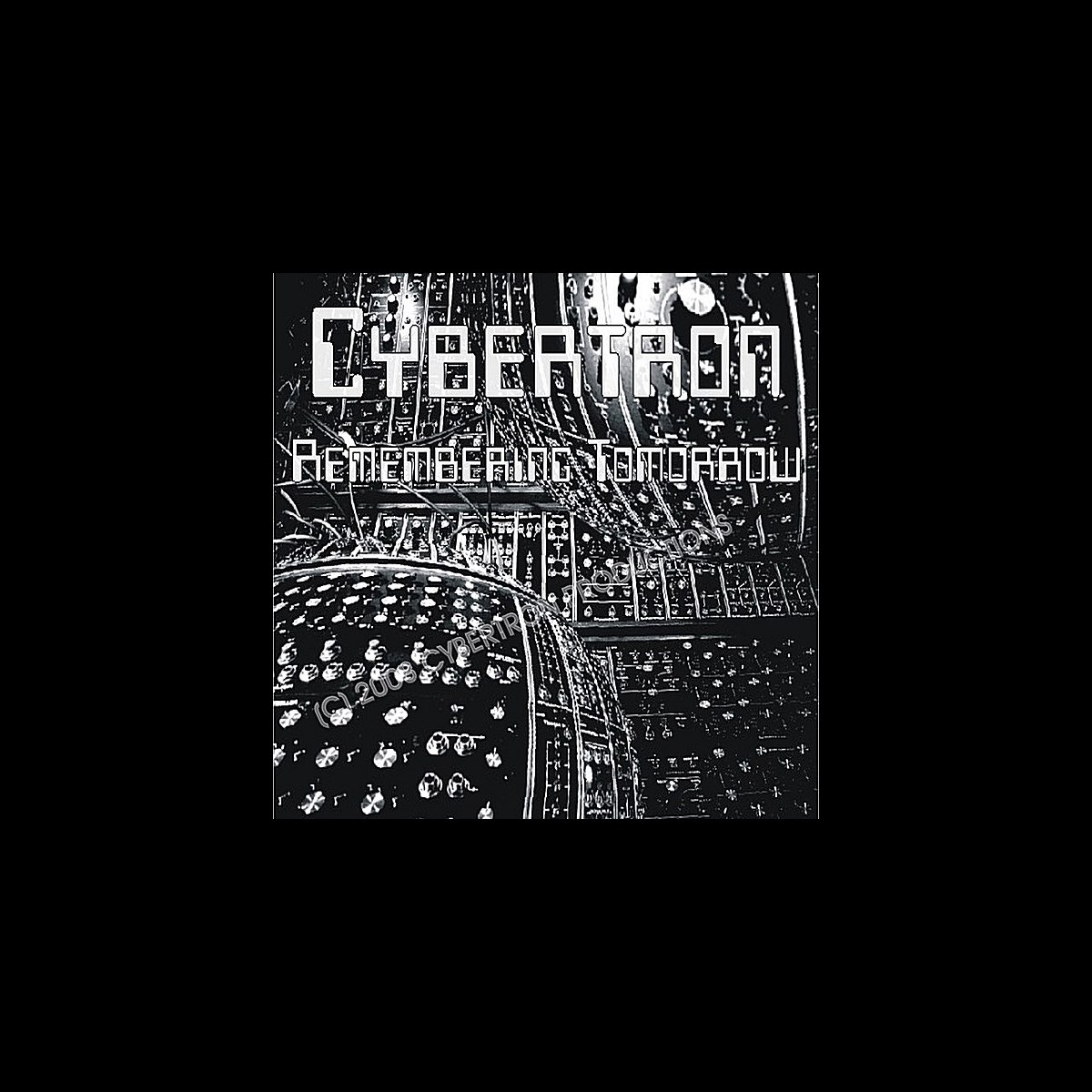 ‎Remembering Tomorrow - Cybertron의 앨범 - Apple Music