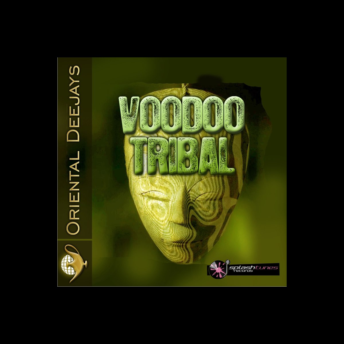 ‎Voodoo Tribal - EP - Album by Oriental Deejays - Apple Music