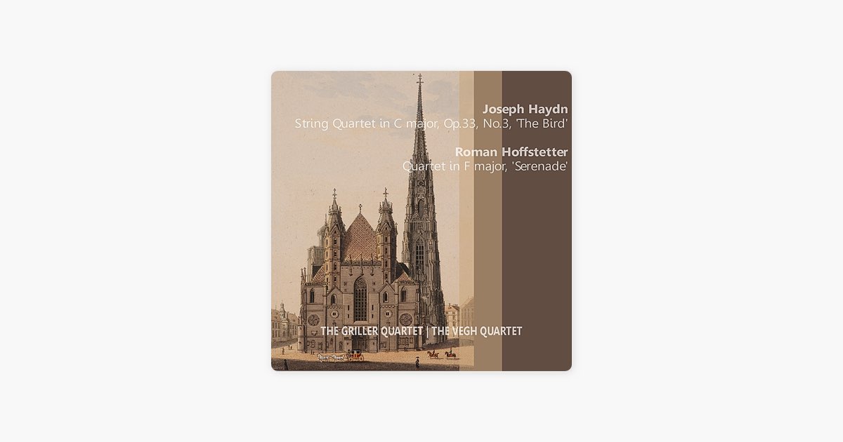 ‎Haydn: String Quartet in C Major - "The Bird" - Hoffstetter: Quartet ...
