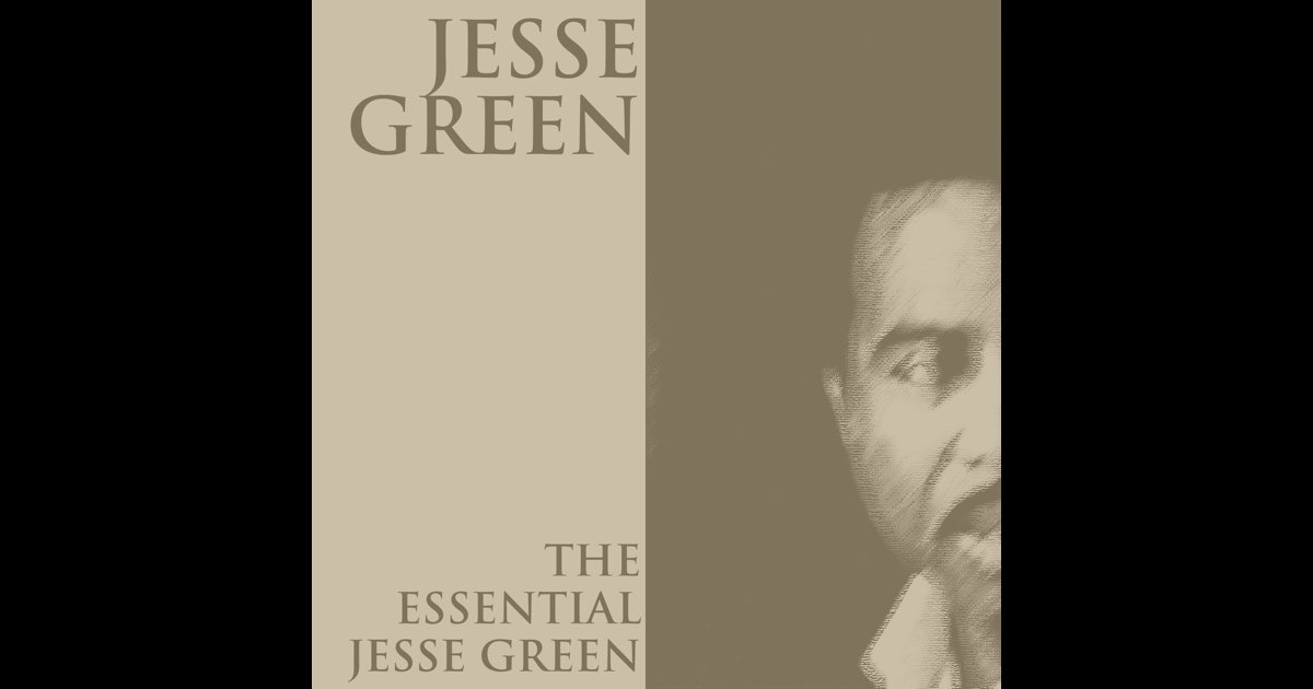 The Essential Jessie Green” álbum de Jesse Green en Apple Music