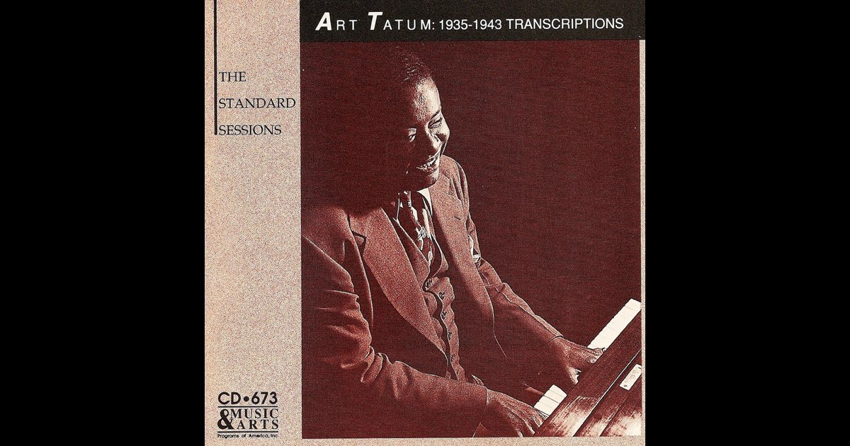 ‎Art Tatum - The Standard Transcriptions - アート・テイタムのアルバム - Apple Music