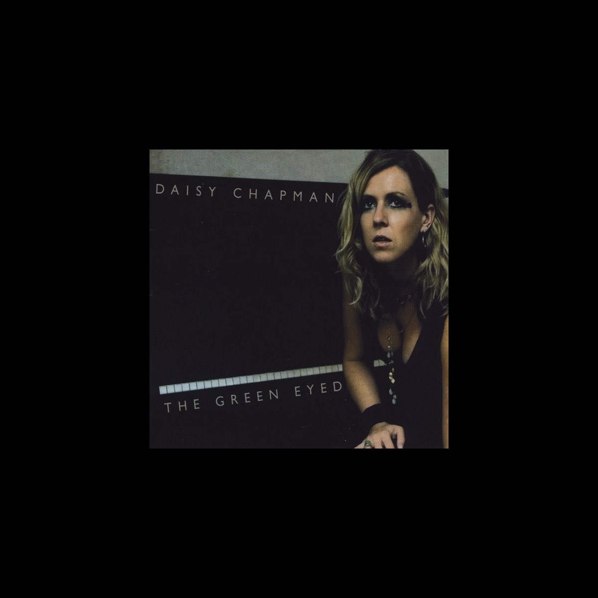 ‎The Green Eyed - Album by Daisy Chapman - Apple Music
