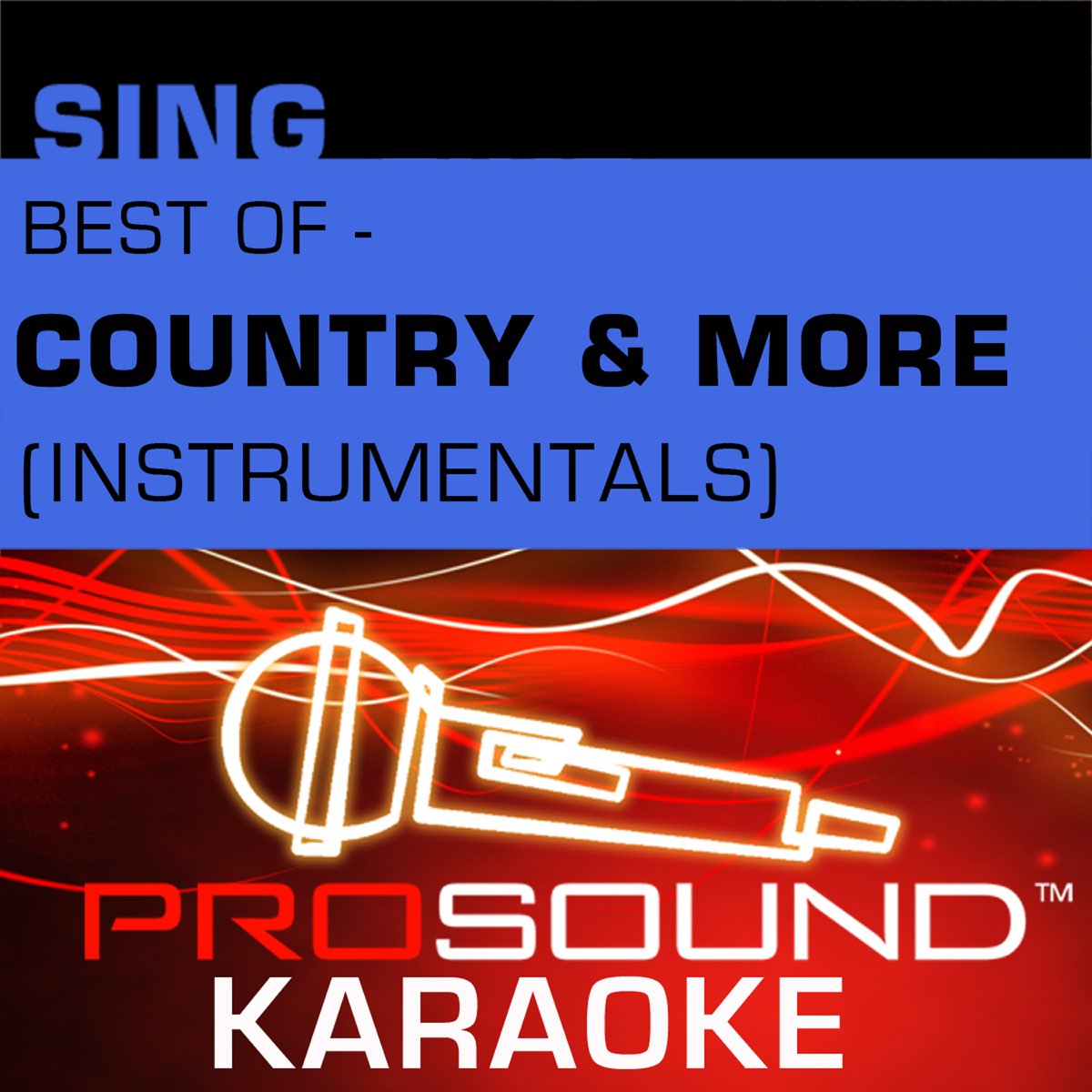 ‎Sing Best of Country and More (Karaoke Performance Tracks) - Album by ...