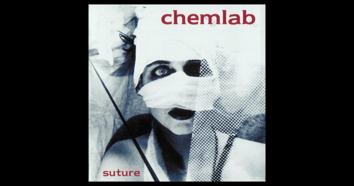 ‎Suture - Chemlab의 앨범 - Apple Music