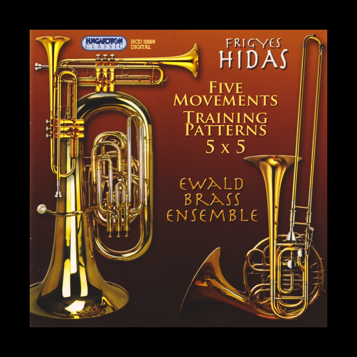 ‎Five Movements, Training Patterns, 5x5 (Hungaroton Classics) — álbum ...