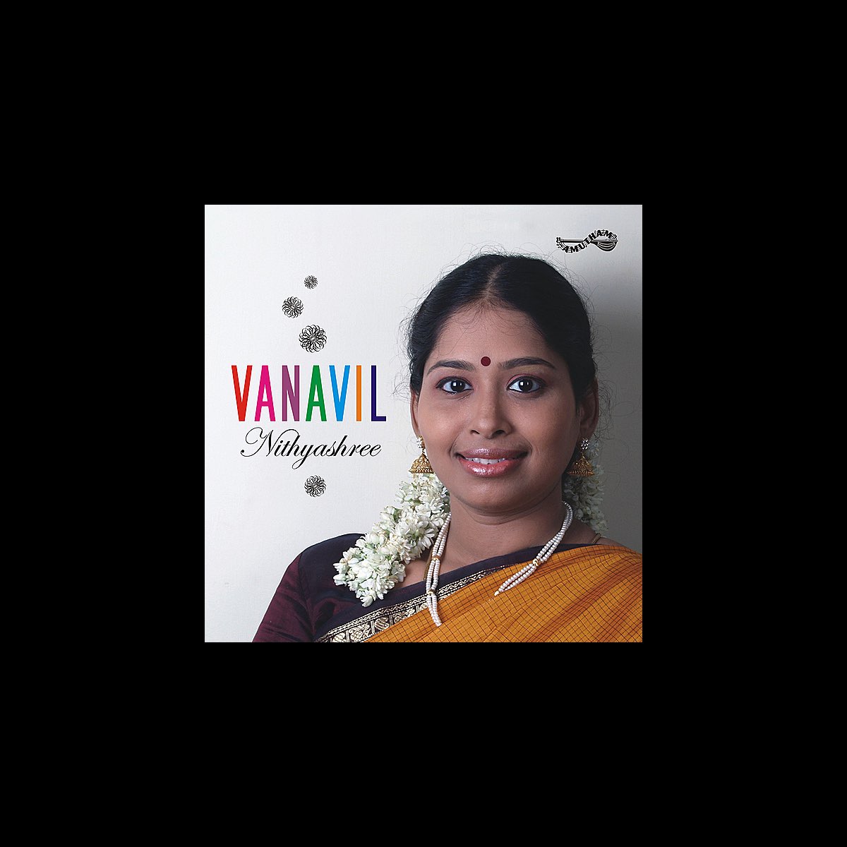 ‎Vanavil - Nithyashree Mahadevan - Album by Nithyasree Mahadevan ...