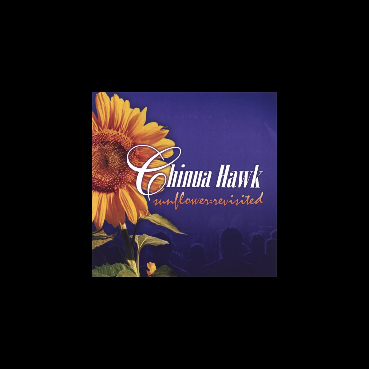 ‎Sunflower Revisited - Chinua Hawkのアルバム - Apple Music