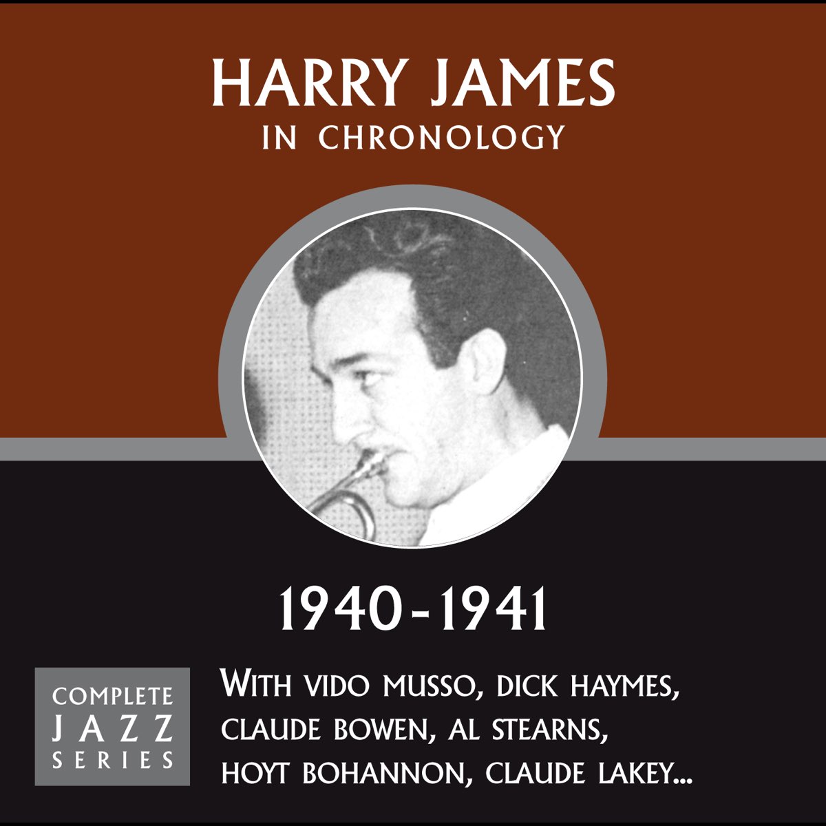 ‎Complete Jazz Series 1940 - 1941 - Album by Harry James - Apple Music