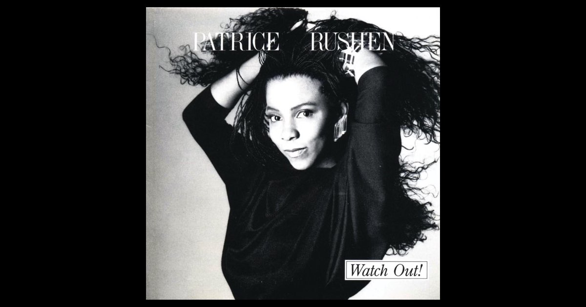 ‎Watch Out! - Album by Patrice Rushen - Apple Music