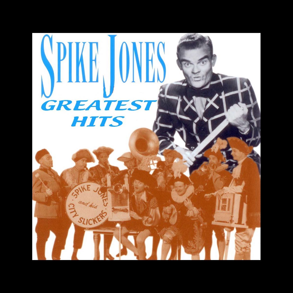‎Greatest Hits - Album by Spike Jones - Apple Music