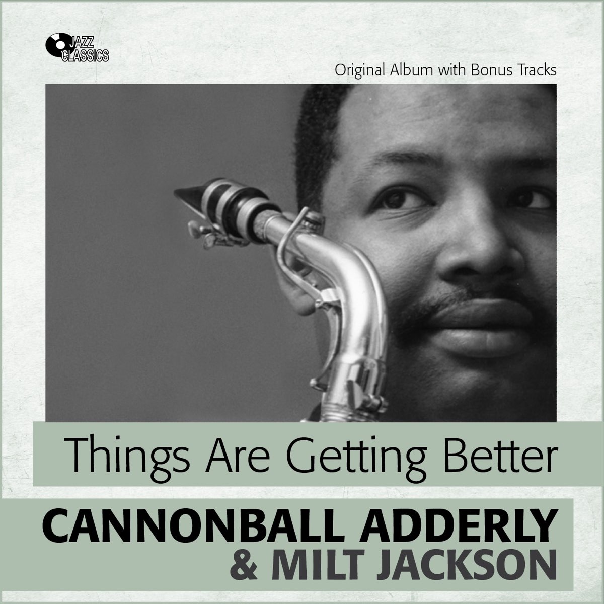 ‎Things Are Getting Better (feat. Milt Jackson) [Original Album Plus ...