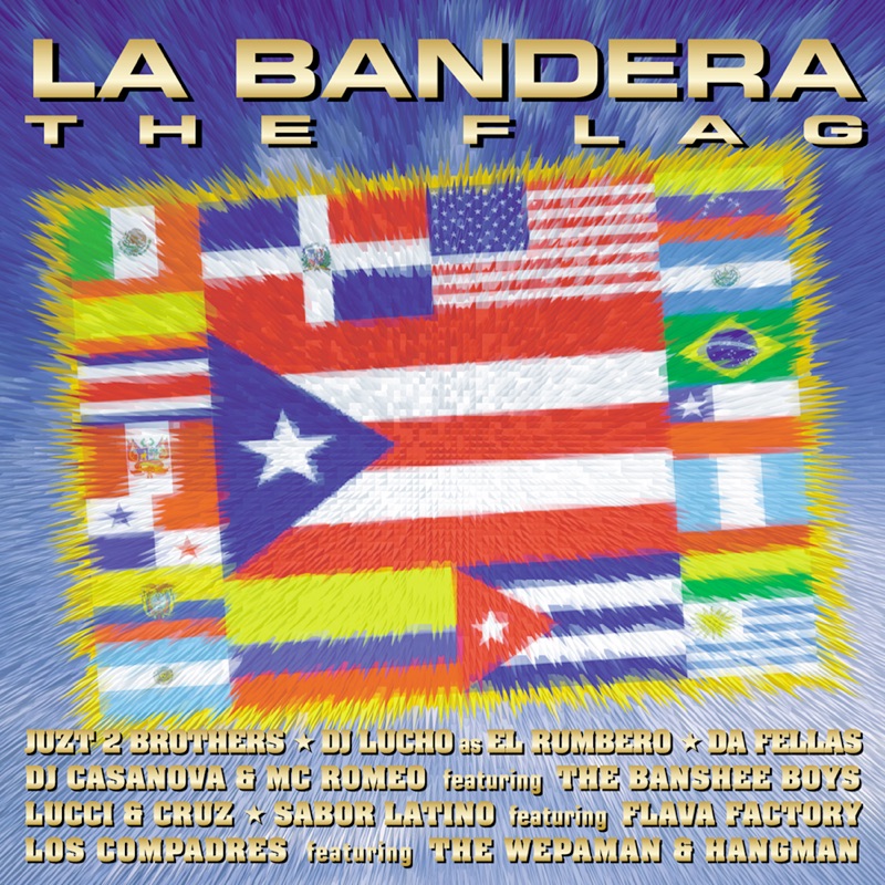 La Bandera (The Flag) - Juzt 2 Brothers: Song Lyrics, Music Videos ...