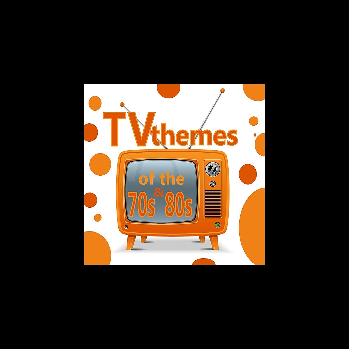 ‎TV Themes of the 70's and 80's - Album by Various Artists - Apple Music