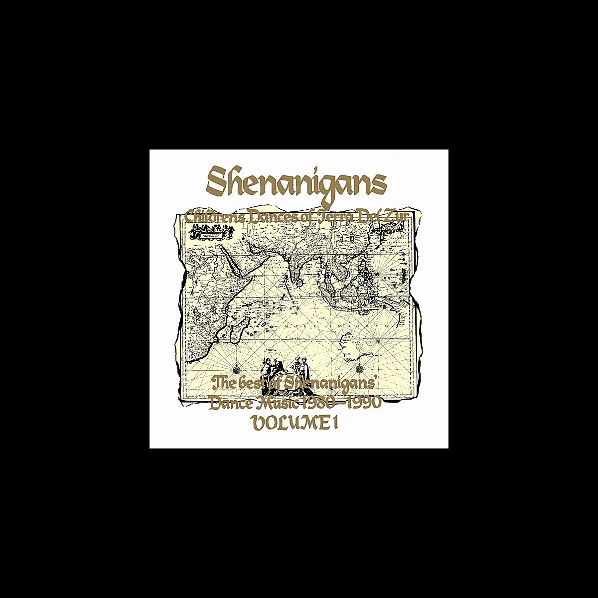 ‎Children's Dances of Terra del Zur, Vol. 1 - Album by Shenanigans ...