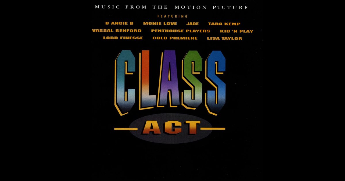 ‎Class Act (Music from the Motion Picture) - Album by Class Act - Apple ...