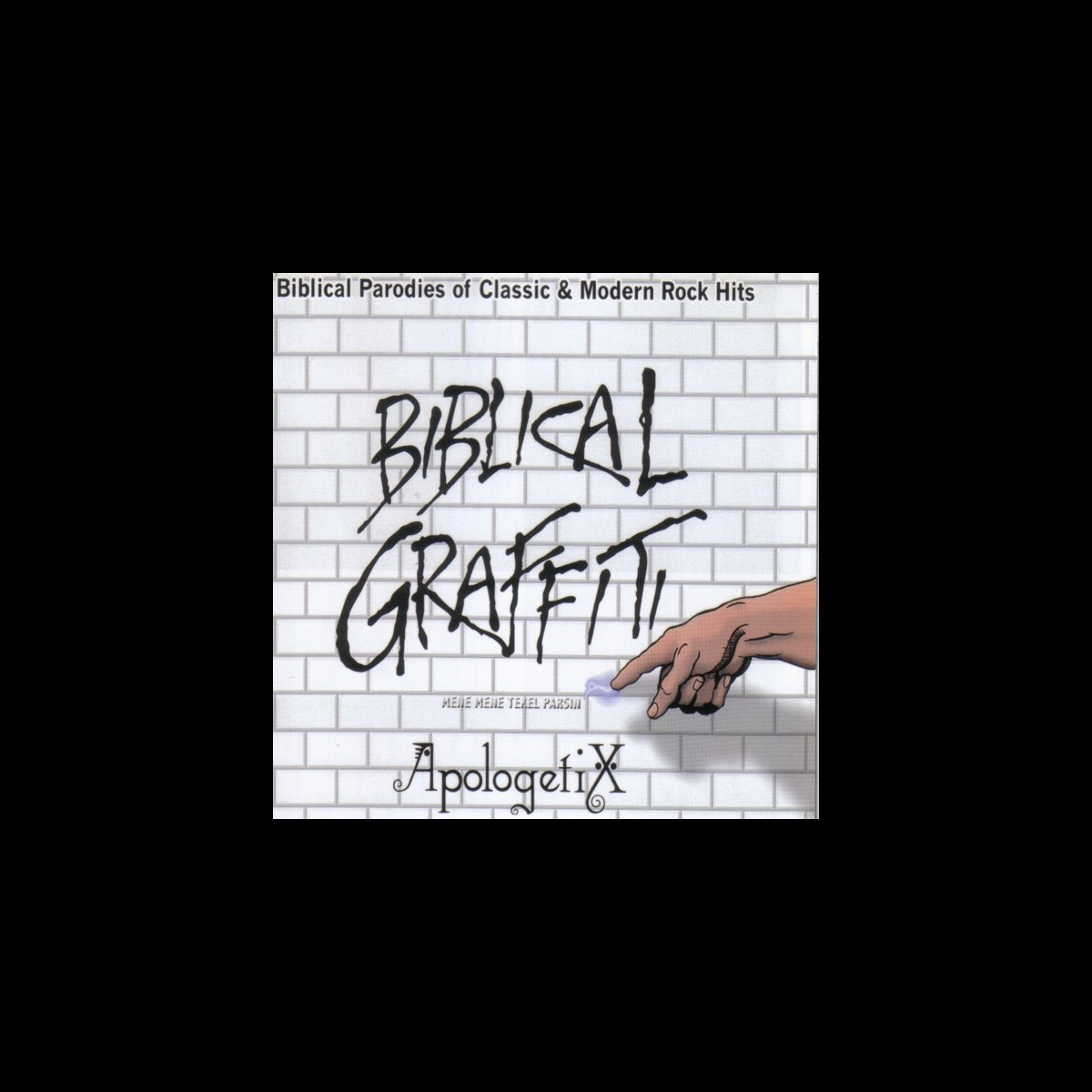 ‎Biblical Graffiti - Album by ApologetiX - Apple Music