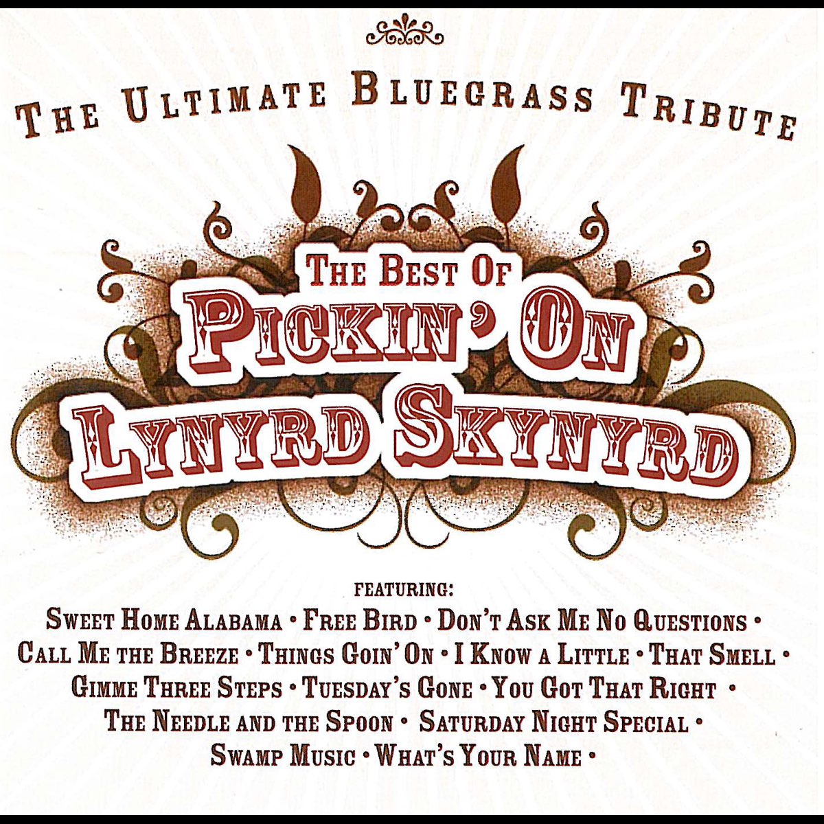 ‎The Best of Pickin' on Lynyrd Skynyrd: The Ultimate Bluegrass Tribute ...