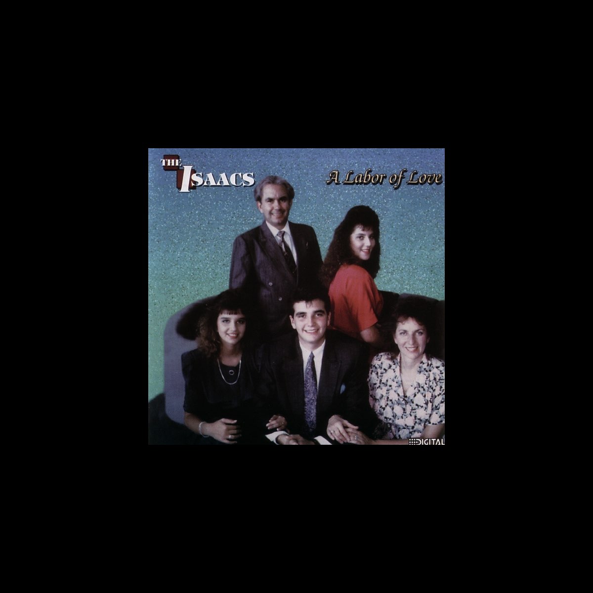 ‎A Labor of Love - Album by The Isaacs - Apple Music
