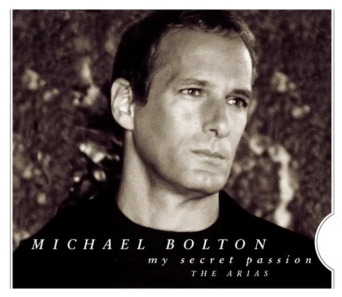 ‎Michael Bolton的《My Secret Passion - The Arias》- Apple Music 古典乐