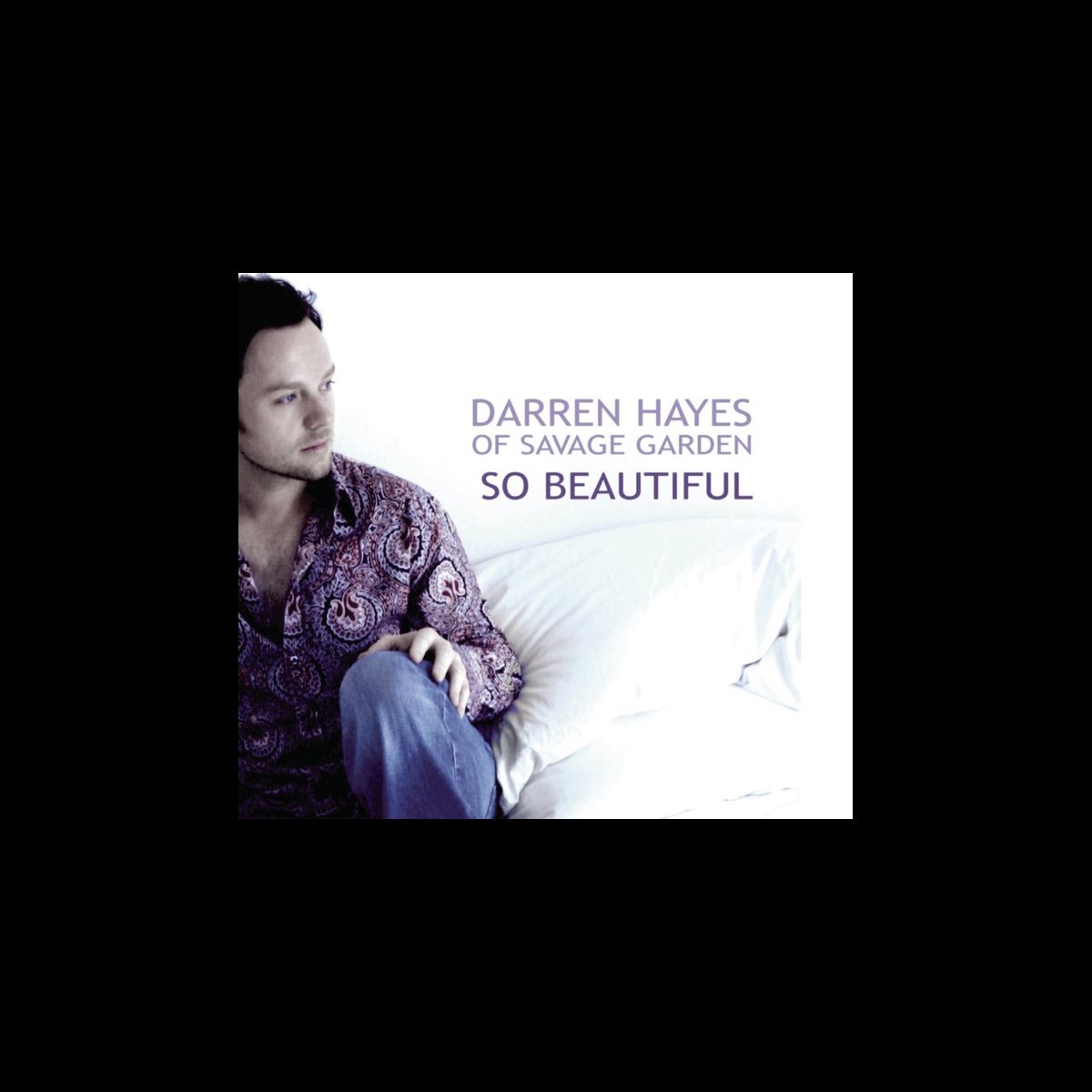 ‎So Beautiful - EP - Album by Darren Hayes - Apple Music