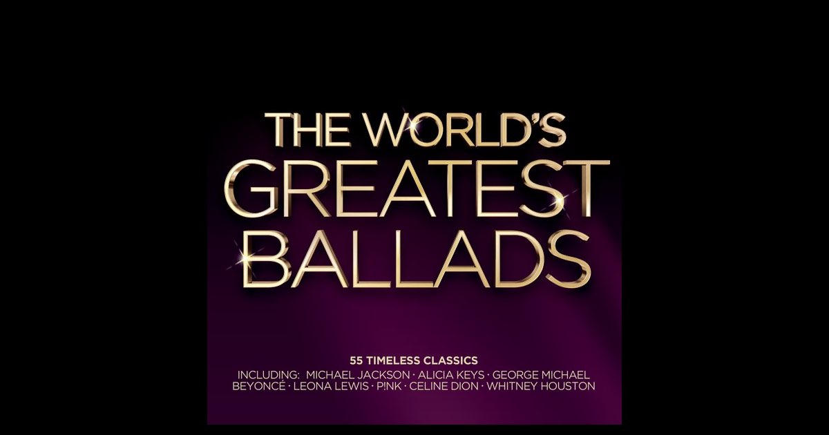 ‎The World's Greatest Ballads - Album by Various Artists - Apple Music