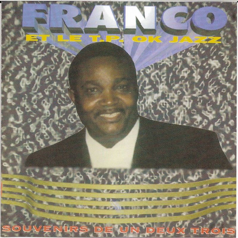 Ba beaux frères - Franco & Le T.P.O.K. Jazz: Song Lyrics, Music Videos ...