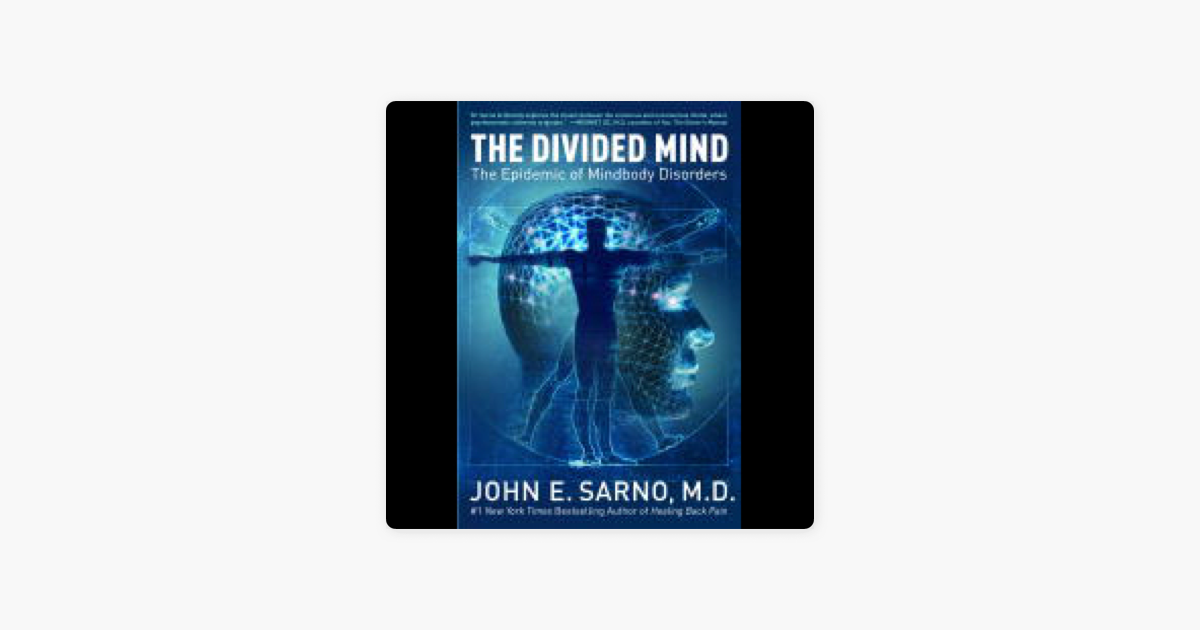 ‎The Divided Mind (Abridged Nonfiction) by John E. Sarno on Apple Books