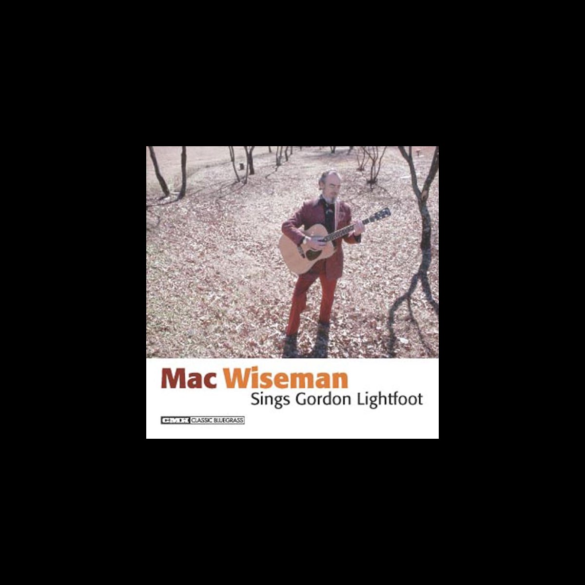‎Mac Wiseman Sings Gordon Lightfoot - Album by Mac Wiseman - Apple Music