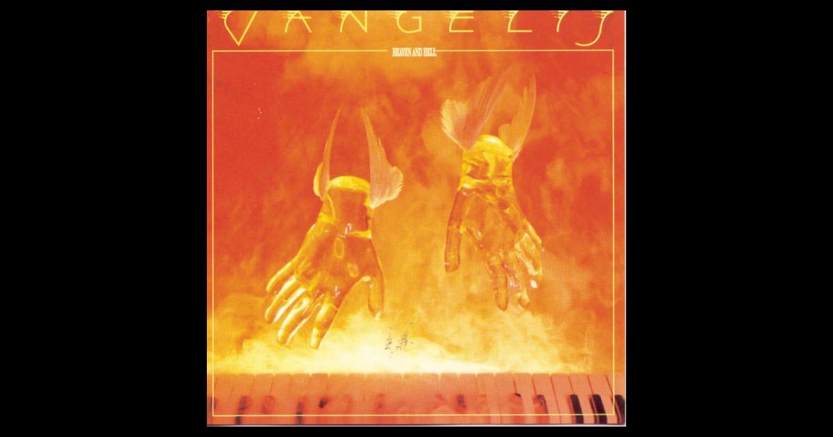 ‎Heaven & Hell - Album by Vangelis - Apple Music