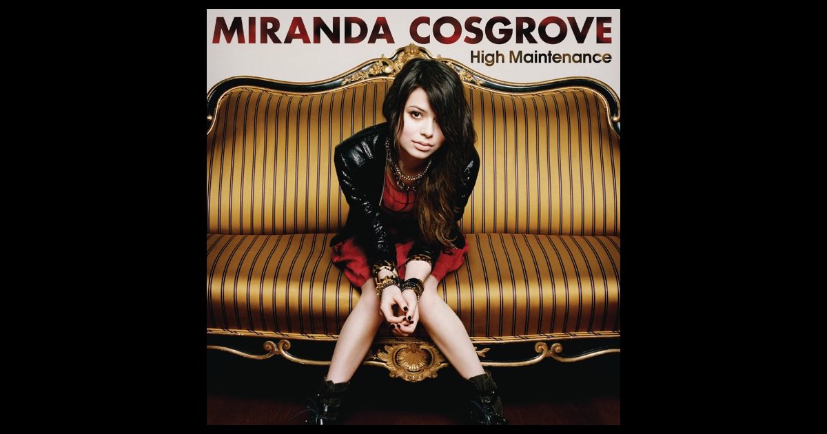 ‎High Maintenance - EP - Album by Miranda Cosgrove - Apple Music